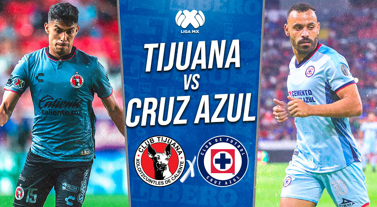 Cruz Azul vs Tijuana EN VIVO por Liga MX: partido minuto a minuto