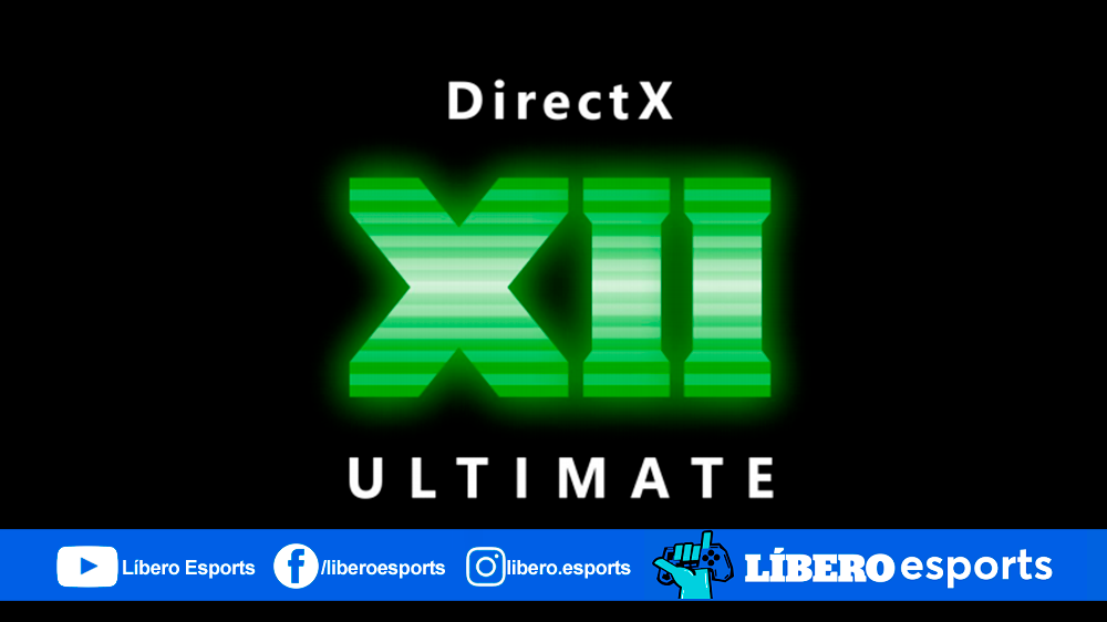 DirectX 12 Ultimate llegó! Estas son las nuevas características de la ...