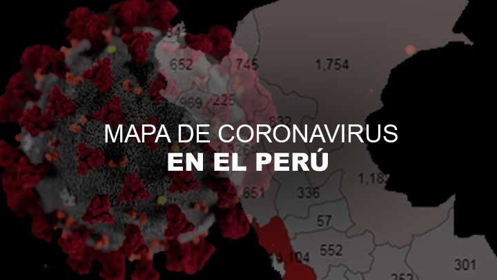 Mapa del coronavirus en Perú [EN VIVO]: contagios y muertes por ...