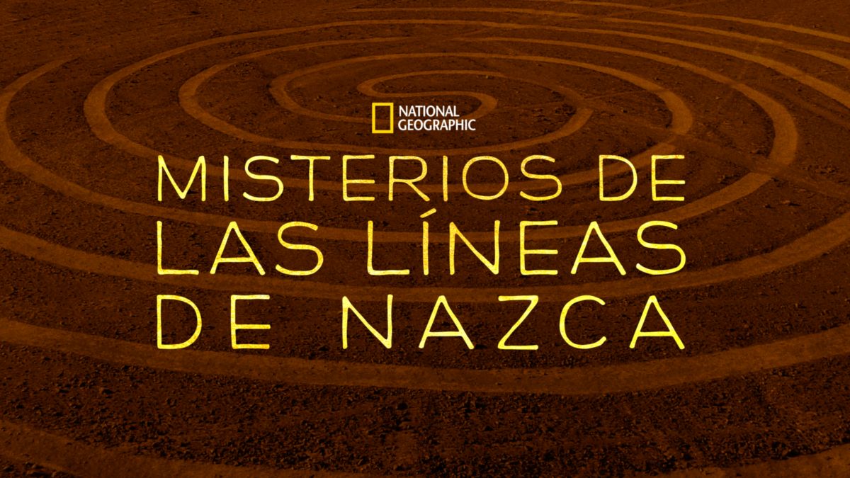 Disney Plus estrena documental basado en "Las Líneas de Nasca"