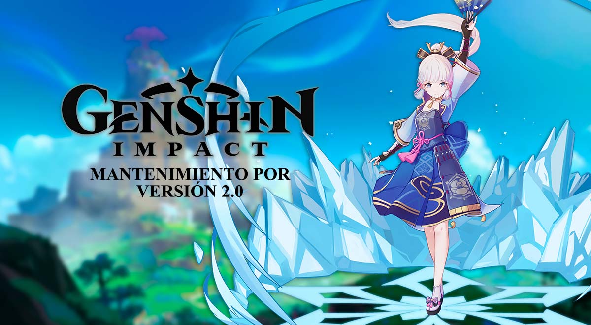 Genshin Impact versión 2.0: hora de mantenimiento de los servidores ...