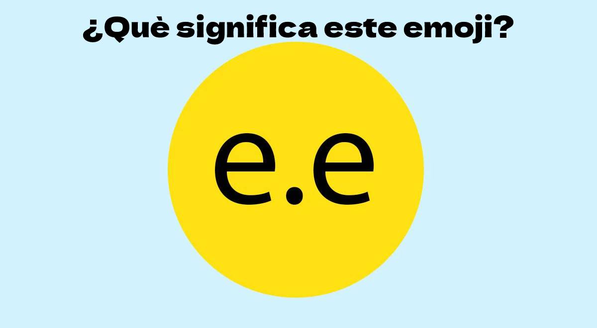 WhatsApp: cuál es el significa del emoji 'e.e' y cuando utilizarlo