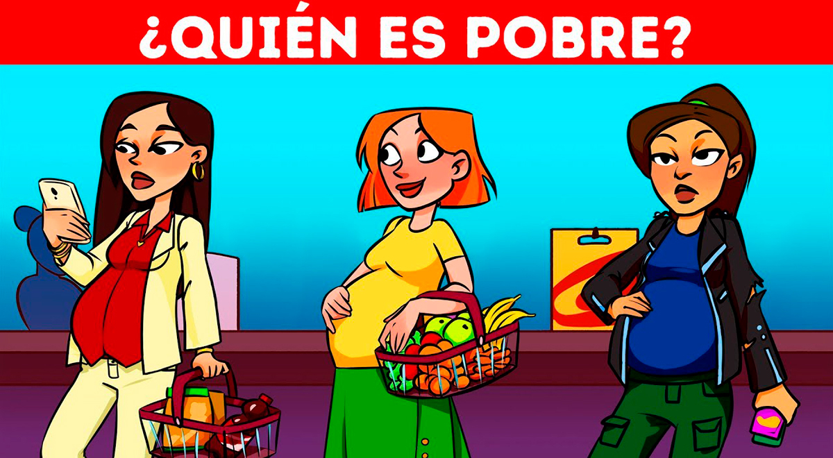 ¿Qué mujer es pobre? Atrévete a resolver este acertijo y supéralo en ...
