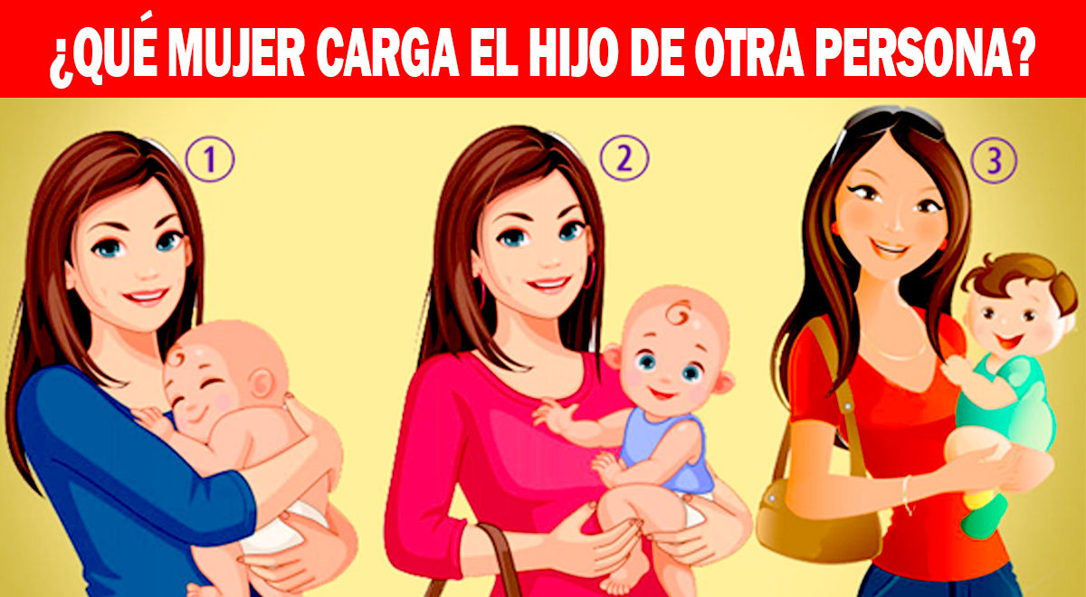 ¿Qué mujer carga el hijo de otra persona? Deja que tu intuición escoja ...