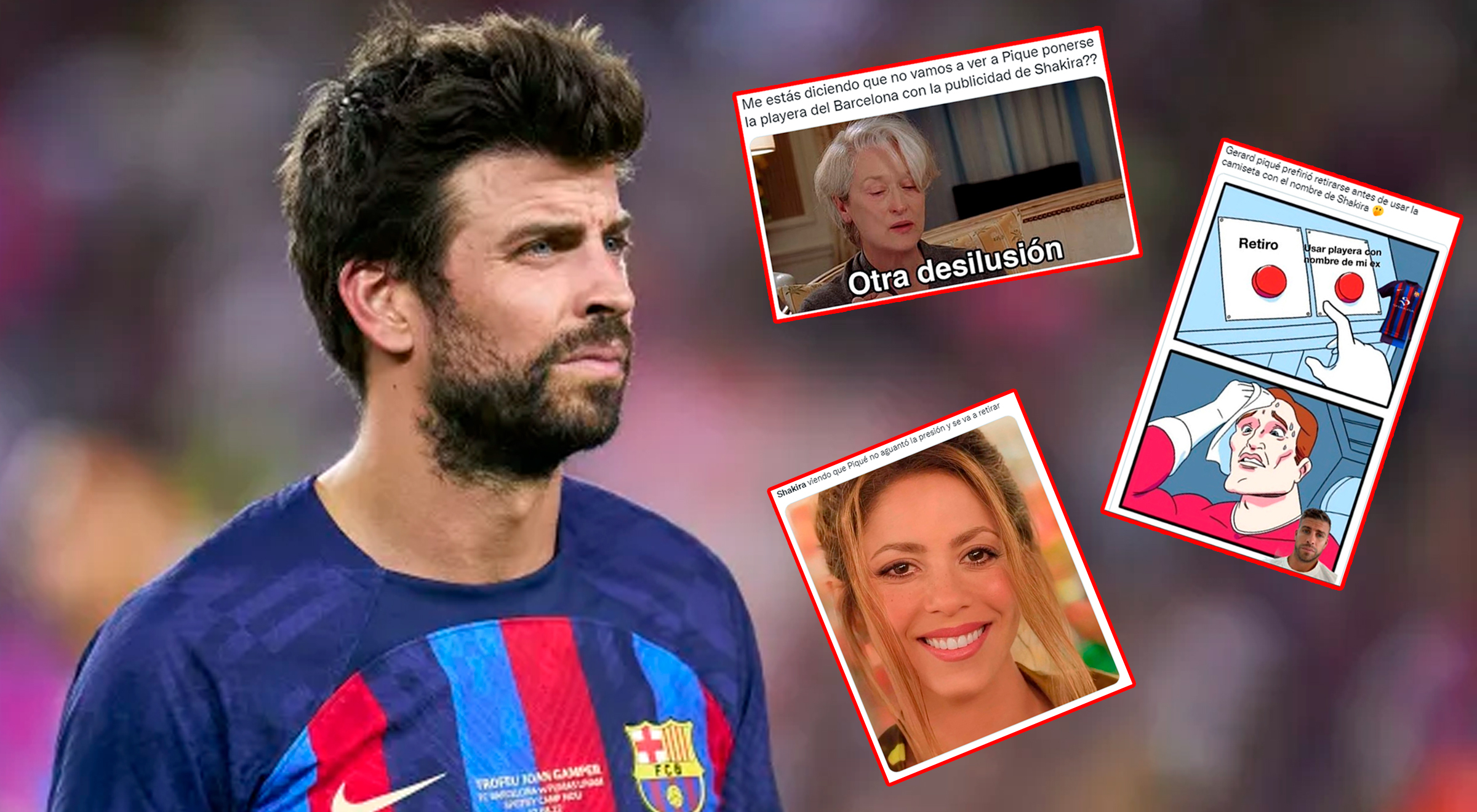 Gerard Piqué anuncia su retiro y memes no se hacen esperar: "Fue culpa ...